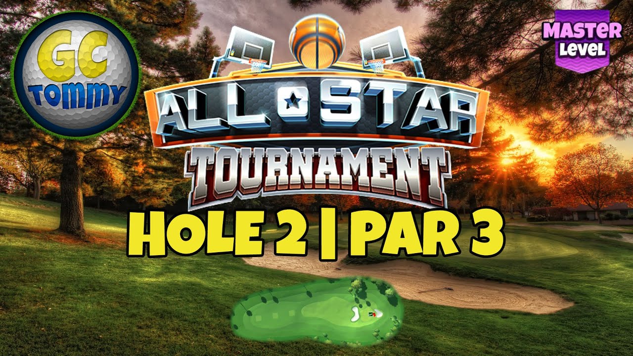 Master, OR/WR Hole 2 - Par 3, HIO - All-Star Tournament, *Golf Clash Guide*