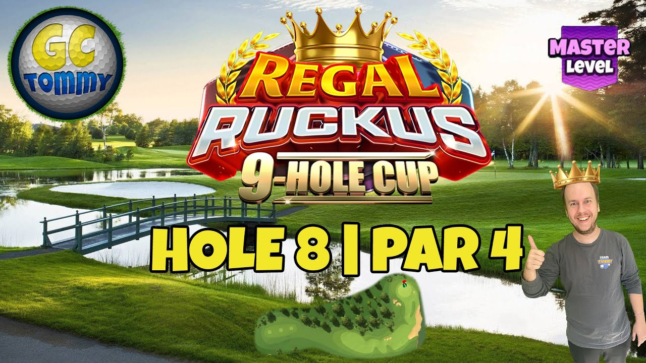 Master, QR Hole 8 - Par 4, EAGLE - Regal Ruckus 9-hole cup, *Golf Clash Guide*