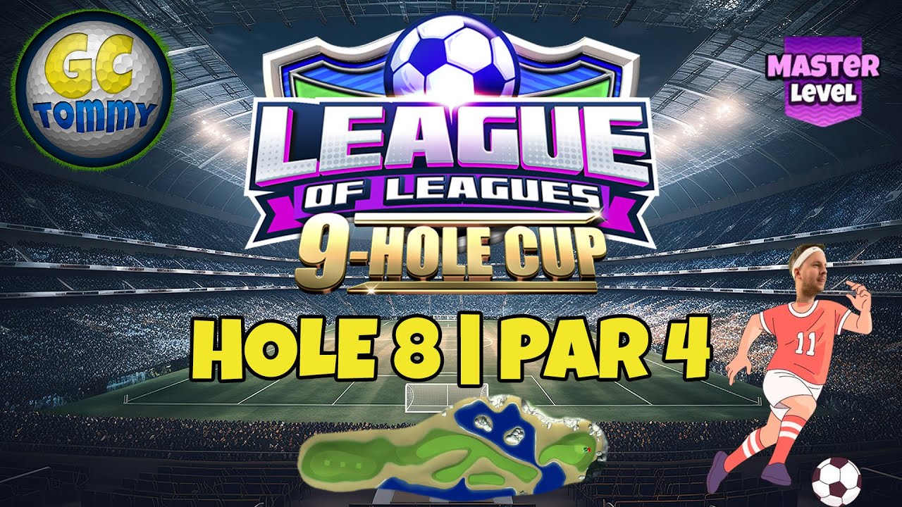 Master, QR Hole 8 - Par 4, EAGLE - League of Leagues 9-hole cup, *Golf Clash Guide*