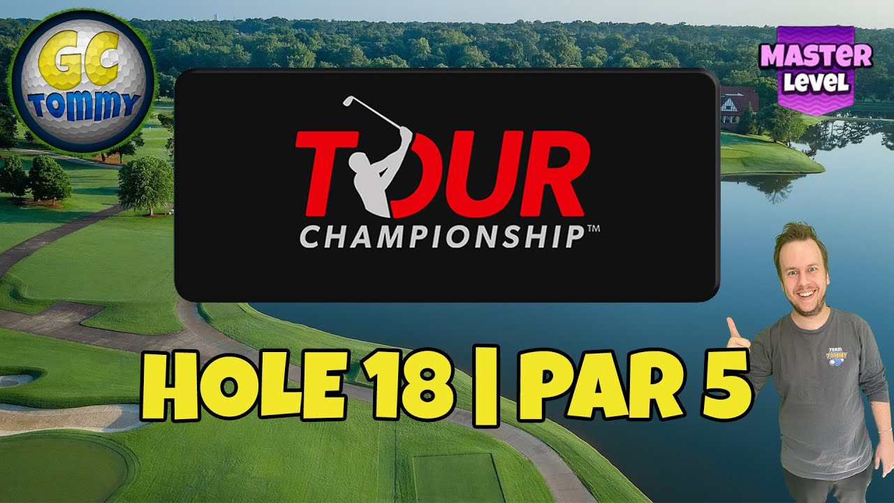Master, Hole 18 - Par 5, East Lake Golf Club - Tour Championship, *Golf ...